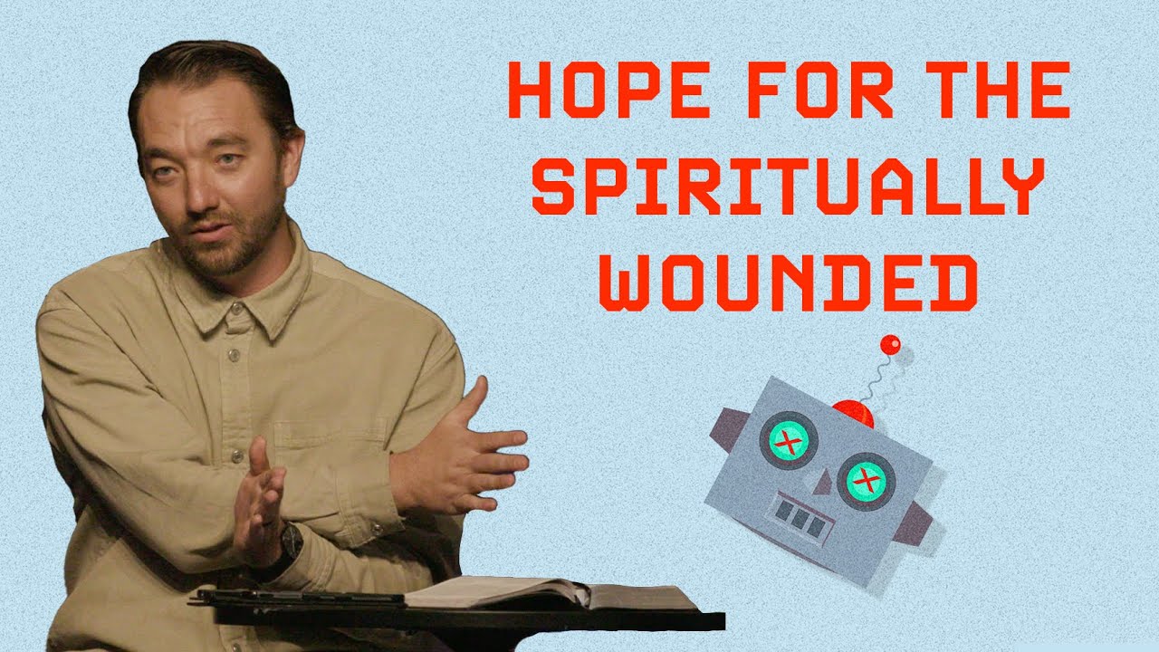 Hope for the Spiritually Wounded | Jesse Lusko | Counterculture Church ...