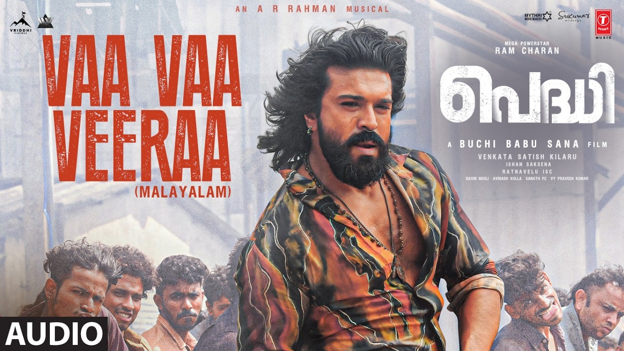 Vaa Vaa Veeraa Audio Song | Peddi (Malayalam) | Ram Charan | Janhvi ...
