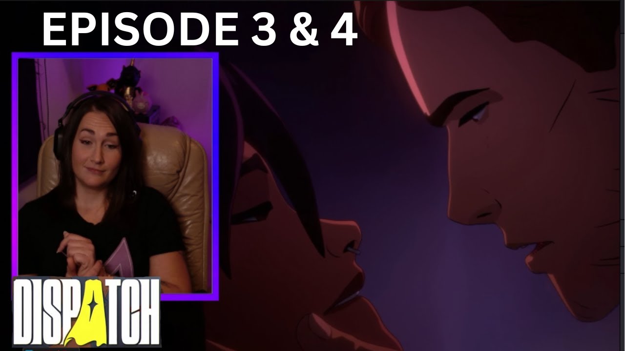 Dispatch Ep 3 & 4 - YouTube