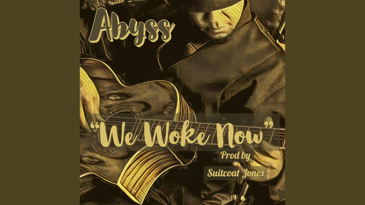 We Woke Now - YouTube