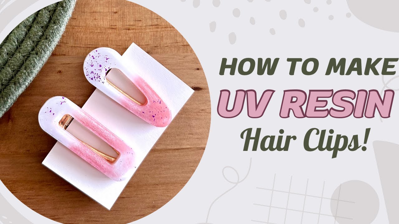 How to make Hair Clips with UV Resin! - YouTube