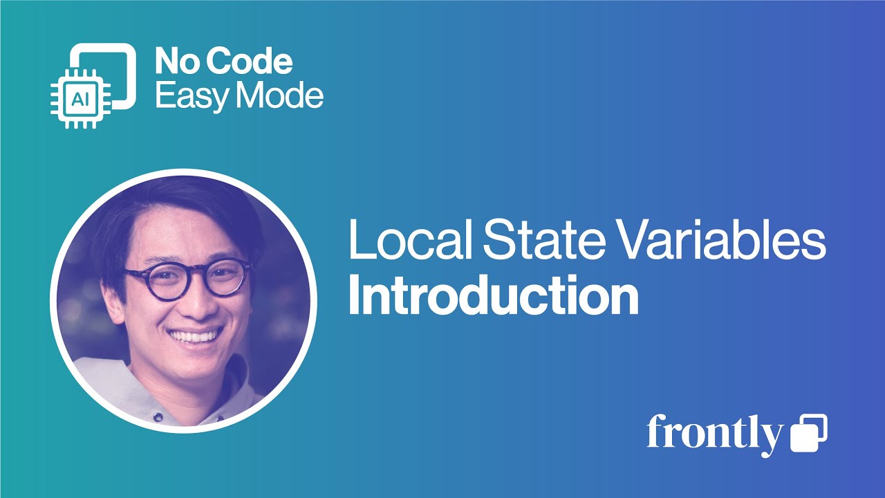 Frontly - Introduction to Local State Variables - YouTube Frontly - Introduction to Local State Variables - YouTube