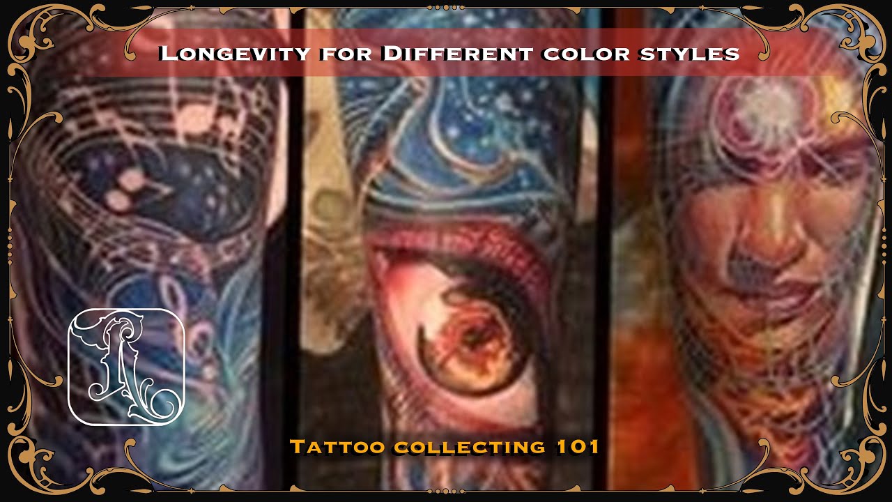 The Longevity of Different Color Styles | Tattoo Collecting 101 Ep #90 ...