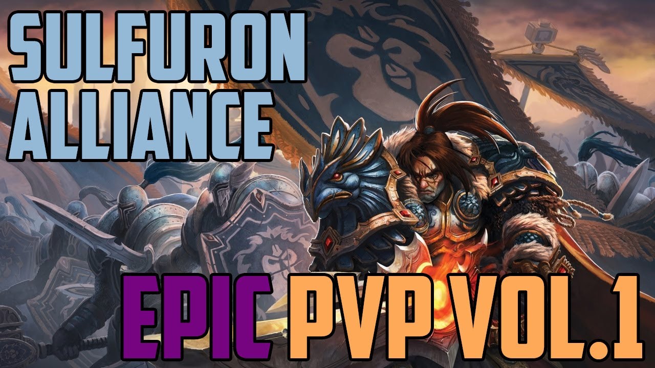 WOW classic : Sulfuron Alliance - Epic PVP vol1 - YouTube