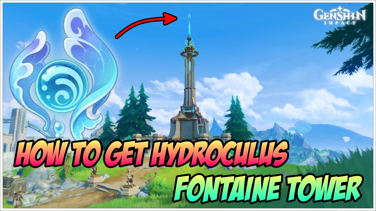 How to get Hydroculus on Fontaine Tower - YouTube