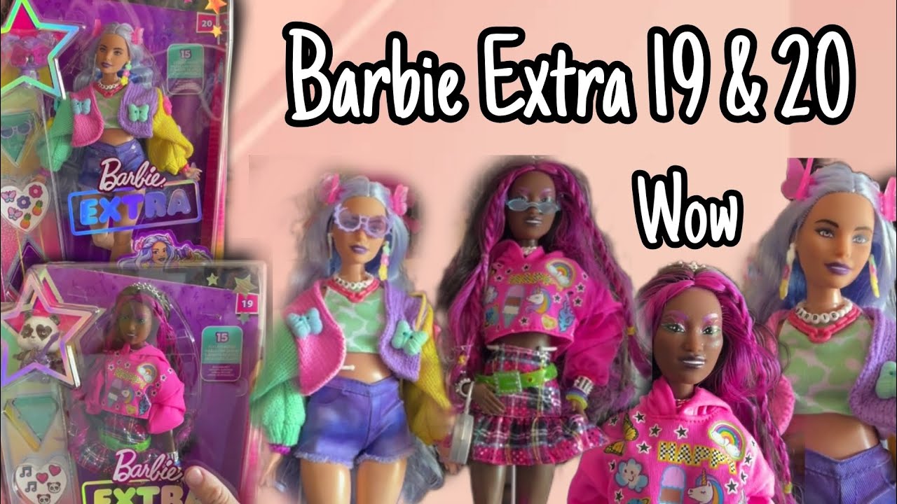 BARBIE EXTRA 19 & 20 | RESPETARON EL PROTOTIPO, MUCHOS COLORES, CAMBIOS ...