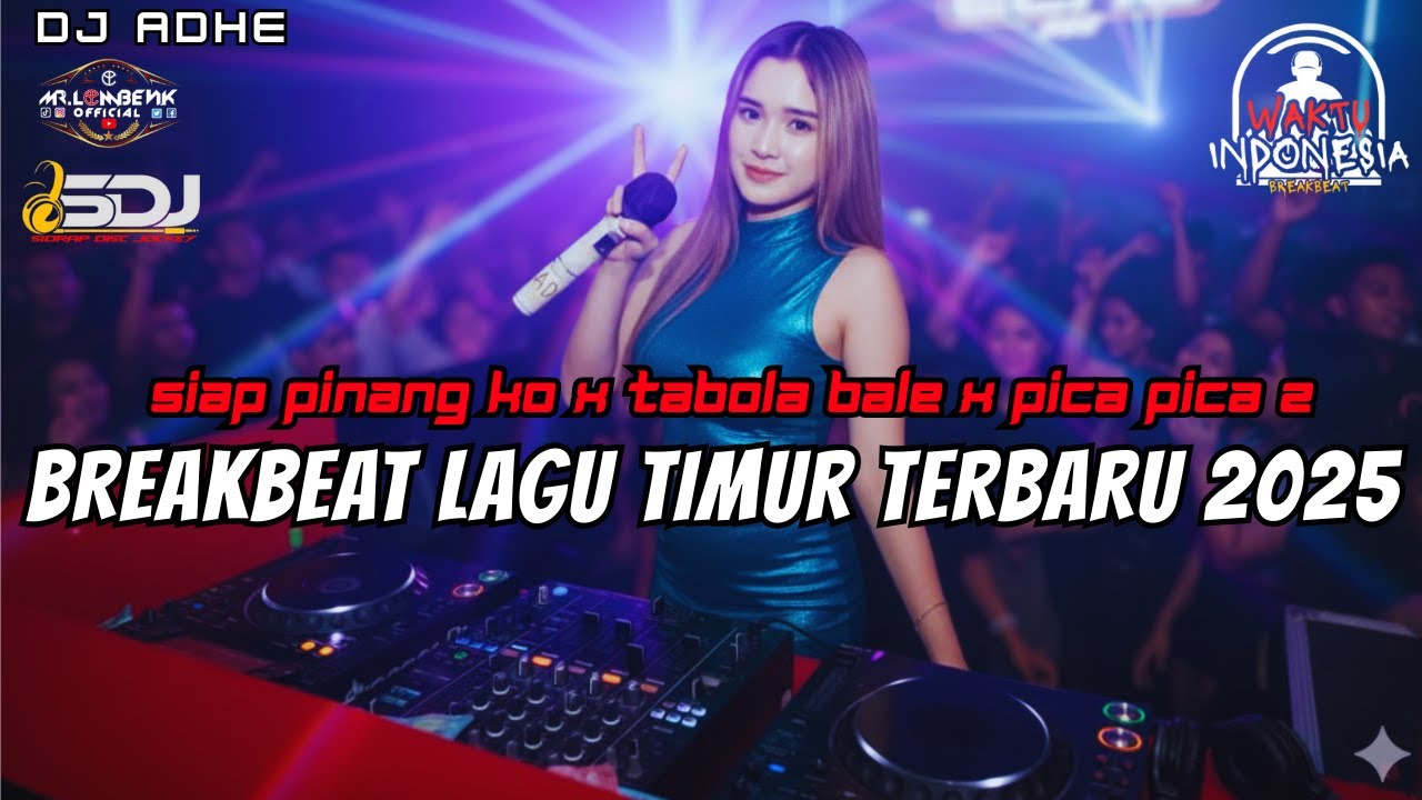 DJ BREAKBEAT LAGU TIMUR TERBARU 2025 - SIAP PINANG KO X TABOLA BALE X ...