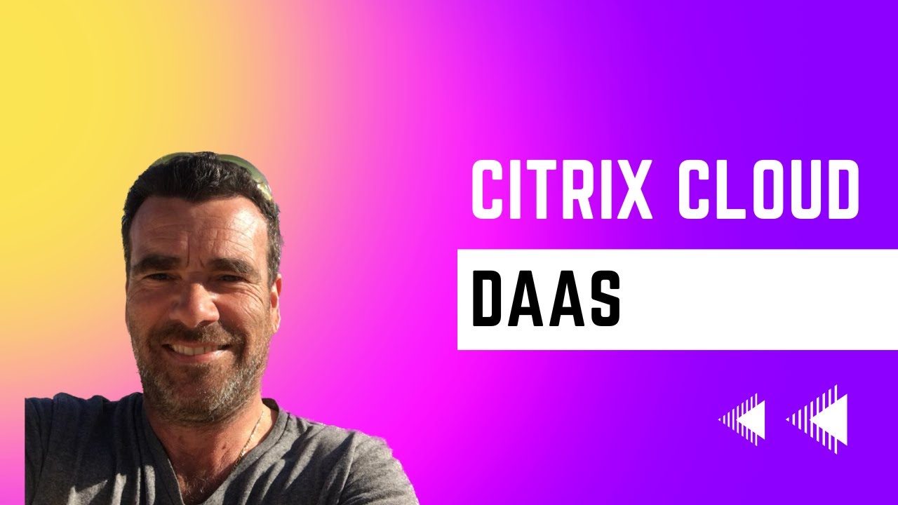 Citrix Cloud DAAS - Training presentation (EN) - YouTube