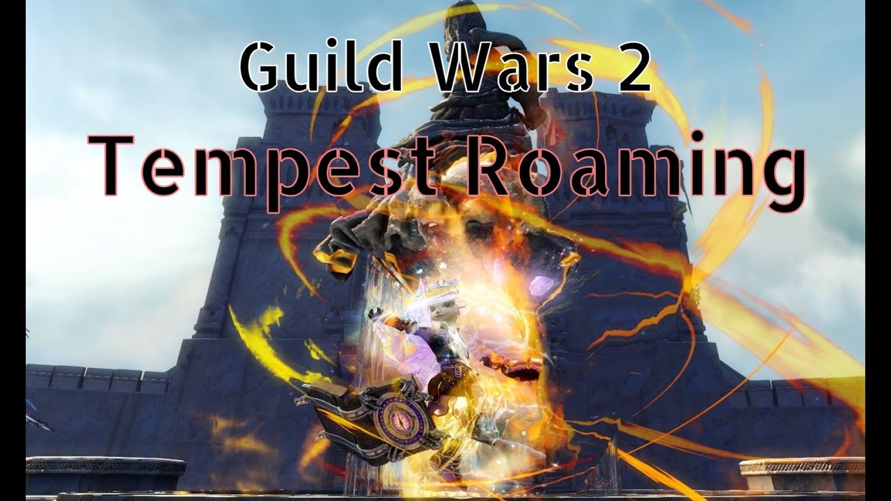 Guild Wars 2 | Cele Tempest Roaming WvW - YouTube
