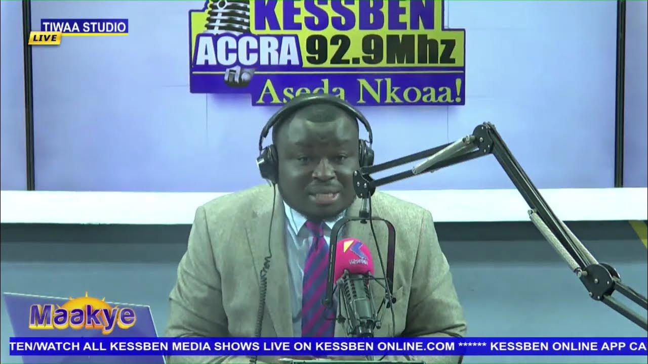 LIVE: Maakye | Host: Kwame Appiah Kubi (Mr. Speaker) | 11/02/2025 - YouTube