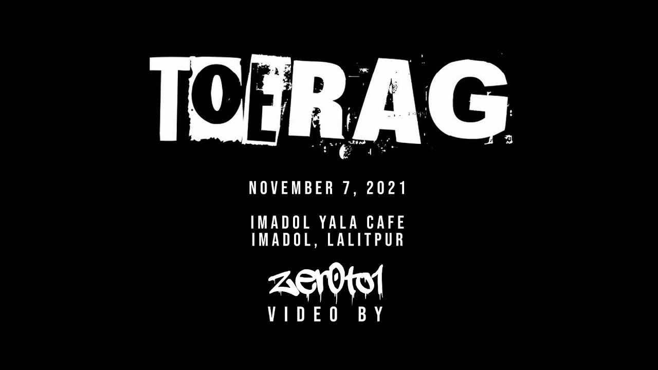Toerag - Live November 07, 2021 // zerotoone - YouTube
