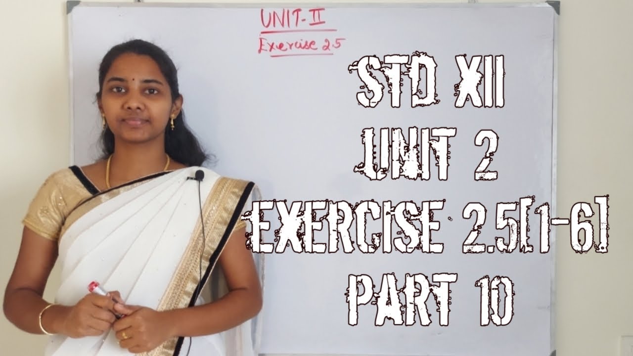 Standard 12 - Maths - UNIT 2 - Exercise 2.5[1-6] - Part 10 - YouTube