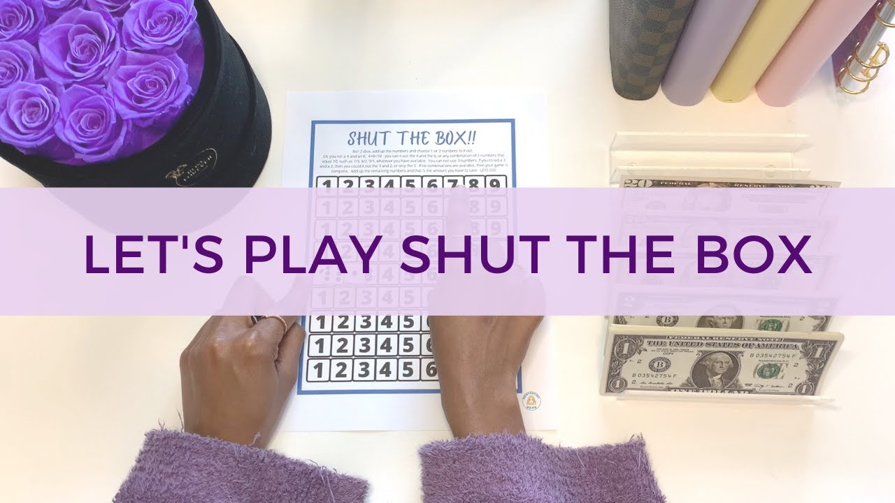 IT'S TIME TO SHUT THE BOX | How to Save Money with Savings Challenges ...
