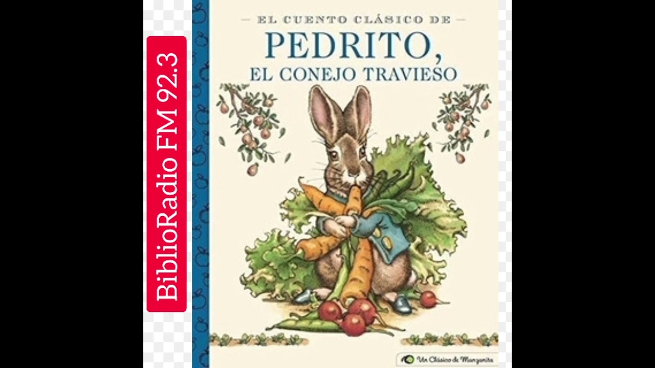 Pedrito, el conejo travieso de Beatrix Potter - YouTube
