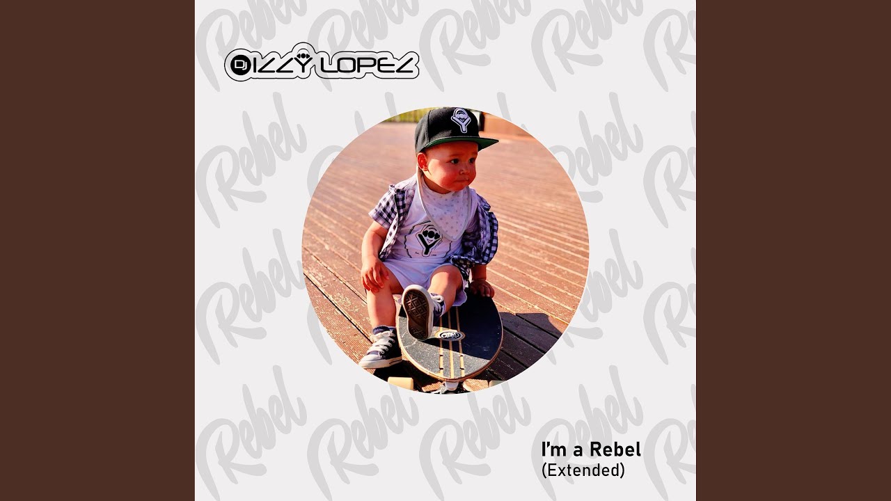 I`m a Rebel (Extended) - YouTube