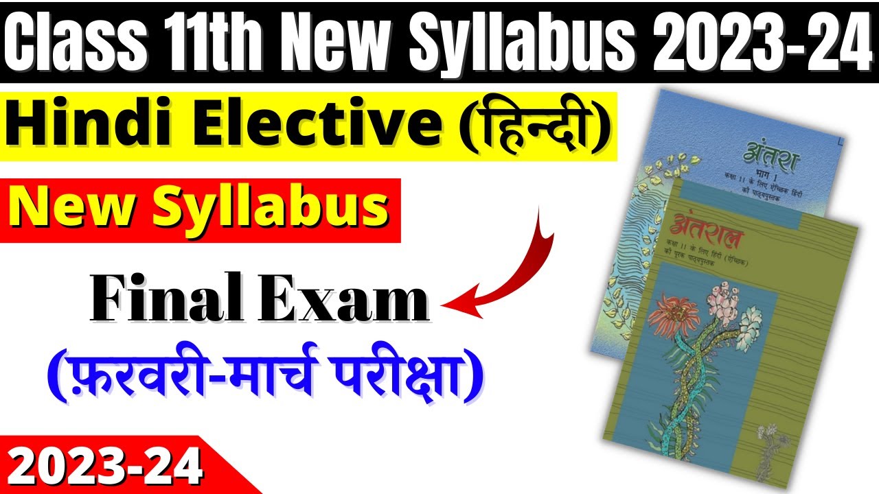 Class 11 Hindi Syllabus 2023 24 Class 11 Hindi Elective Syllabus class-11-hindi-syllabus-2023-24-class-11-hindi-elective-syllabus