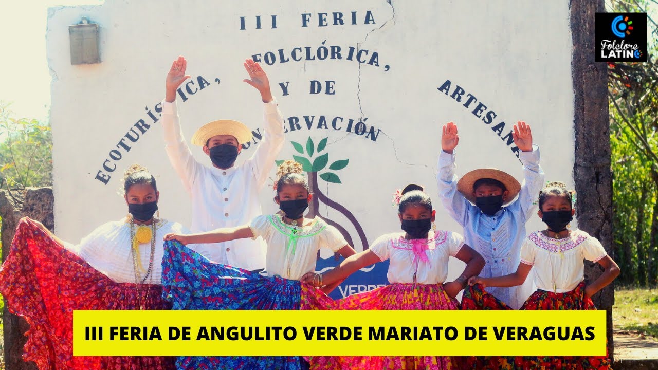 III FERIA DE ANGULITO VERDE EN MARIATO DE VERAGUAS,VIRTUAL 2021 - YouTube