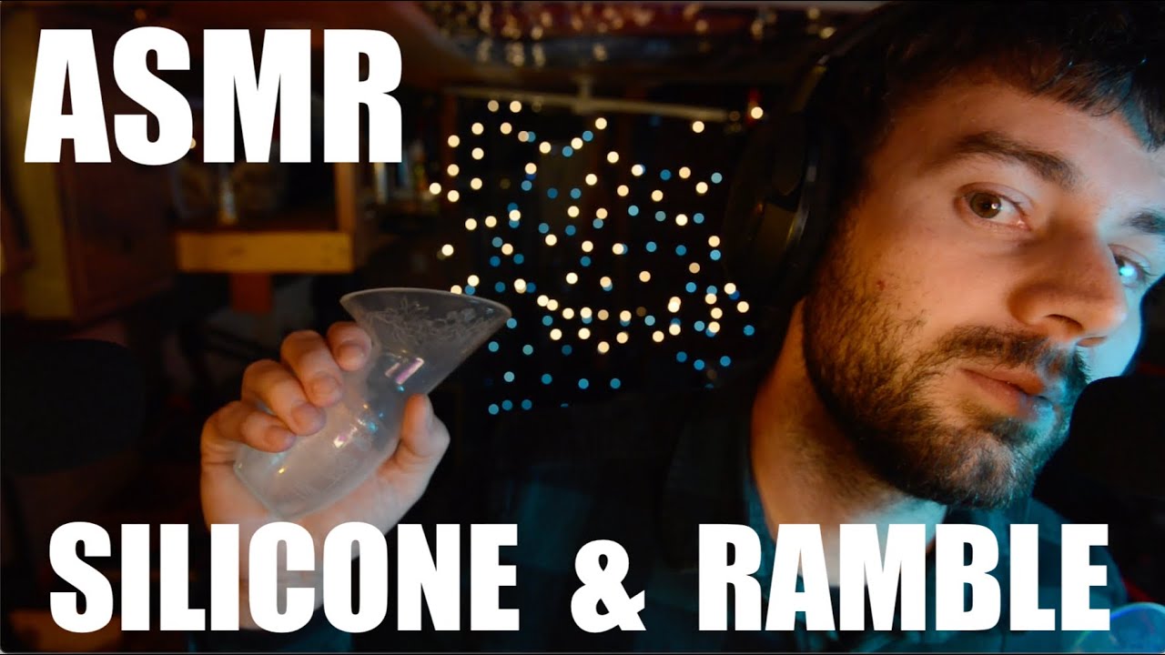 ASMR Whisper Ramble and Silicone Sounds - Rubbery Good Sounds and Up ...