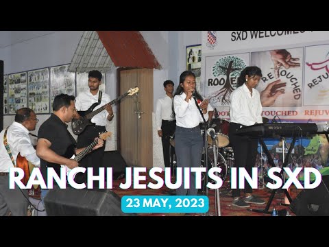 RANCHI JESUITS IN SXD || 23 May, 2023 || St. Xavier’s School, Doranda ...