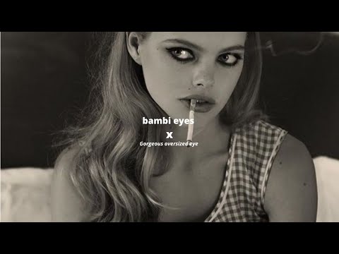 Bigger bolder Bambi/doe like eyes *ೃ༄ Gorgeous oversized eye ✦Subliminal RAY