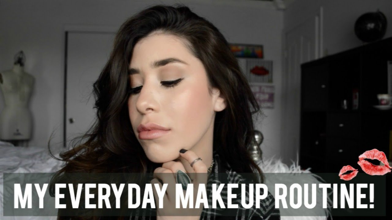 My Everyday Makeup Routine Youtube