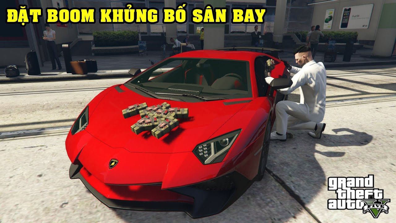 GTA 5 Đặt Boom C4 Trên Siêu Xe Lamborghini Aventador Chạy Đến Sân Bay ...