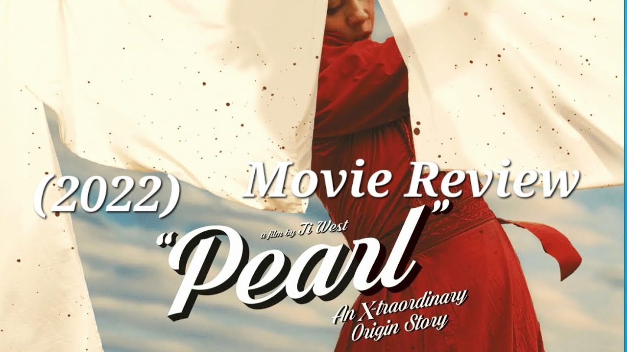 Pearl (2022 film) MOVIE REVIEW (SPOILER FREE) - YouTube