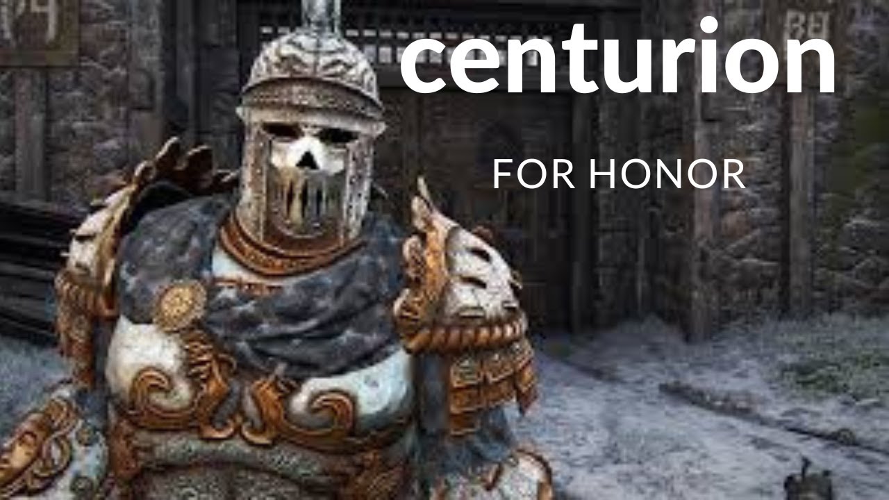 [For Honor] Centurion Is Top Tier Fun! - YouTube
