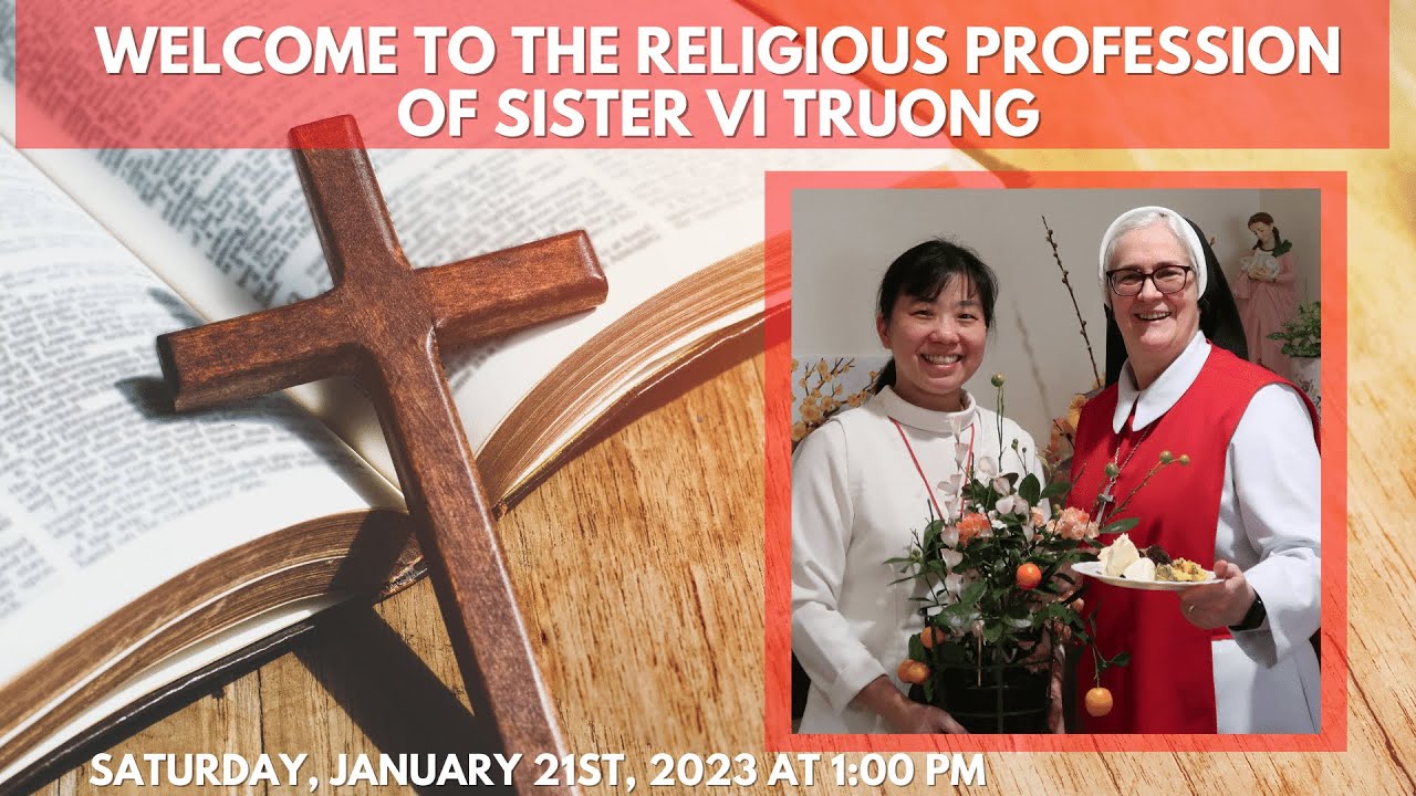 Welcome to the Religious Profession of Sister Vi Truong - YouTube