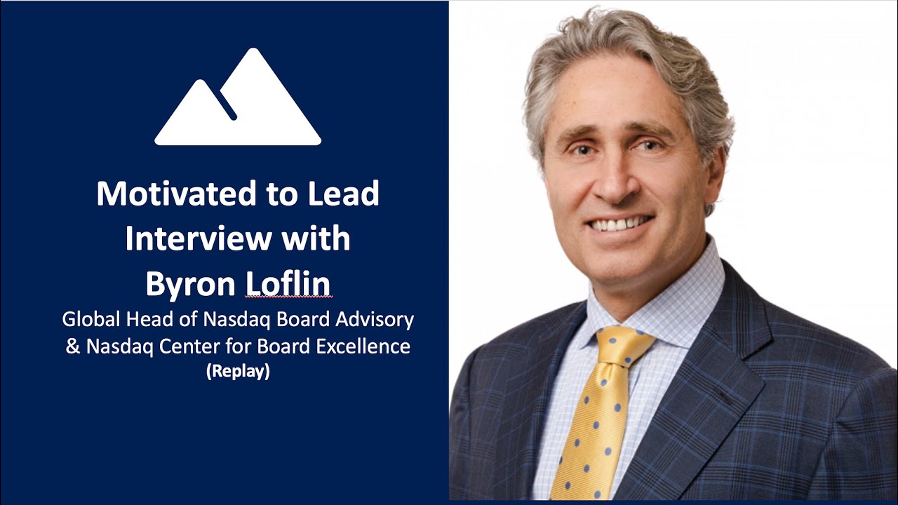 Episode 185: Byron Loflin, Global Head of Nasdaq Board Advisory ...