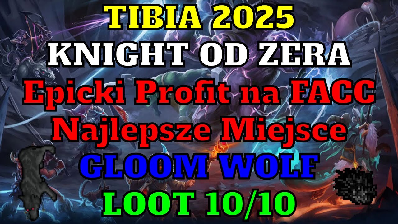 [Tibia Poradnik 2025] - #36 Knight od ZERA - Epicki Profit na FACC ...