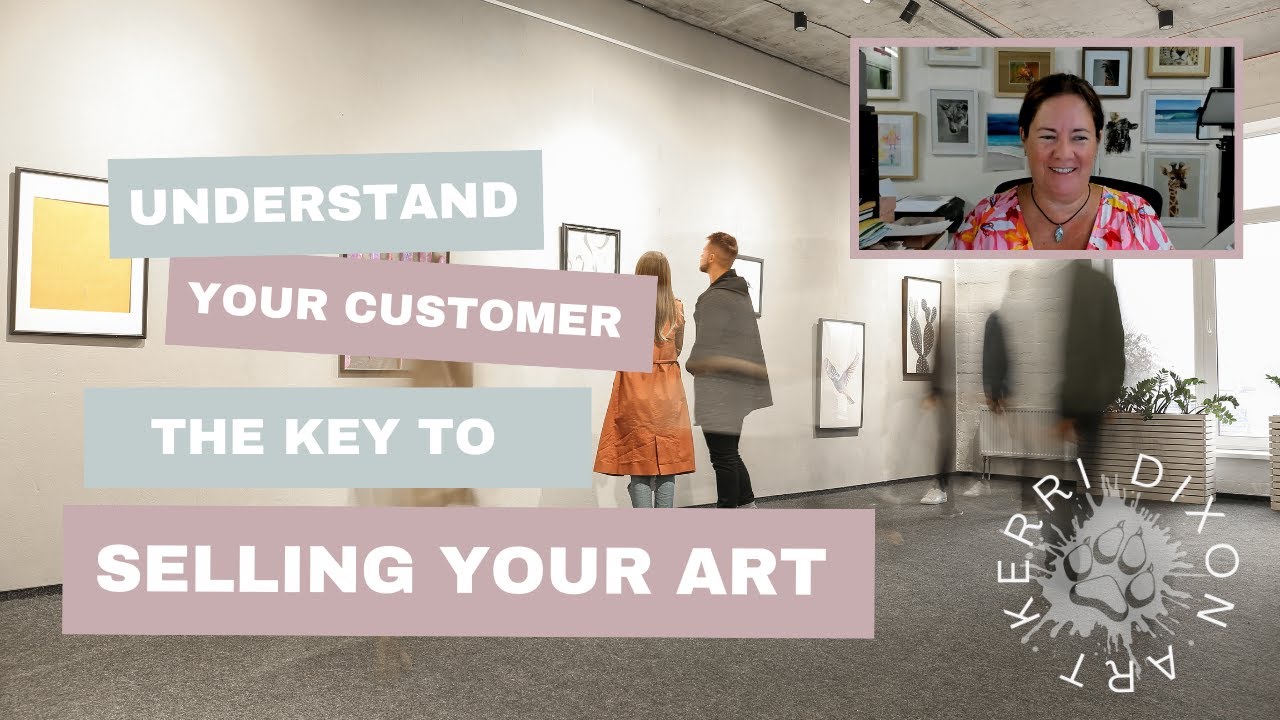 How to Sell Your Art: Top Tips for Understanding Your Art Customers ...