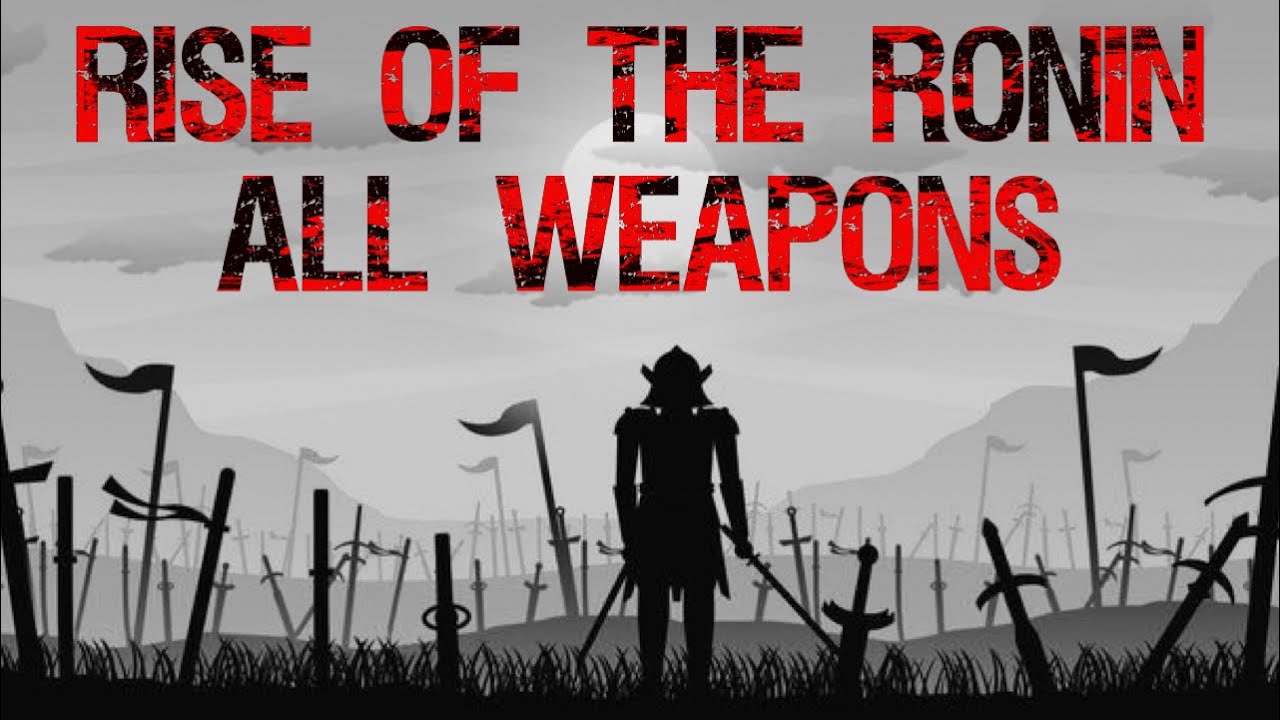 Rise of the Ronin - ALL WEAPONS ADVANCED Combat Gameplay Compilation ...