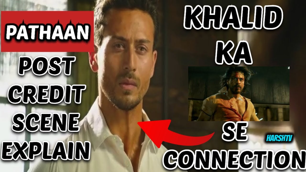 Pathaan Post Credit Scene Explain | Pathaan Trailer Breakdown | YRF SPY ...