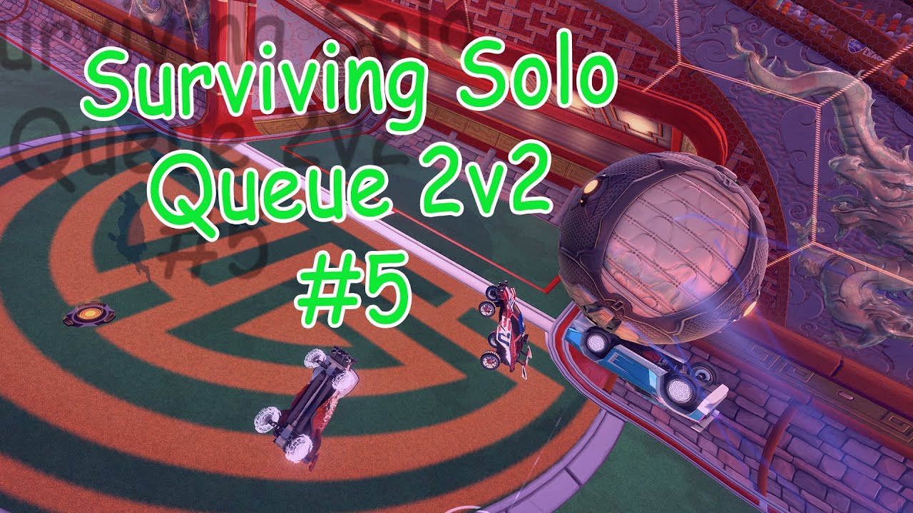 Don't Push Your Luck | Surviving Solo Queue 2v2 #5 | Eleventeen Rocket League - YouTube