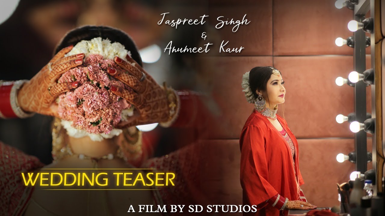 Jaspreet + Anumeet | Wedding Teaser | SD Studios - YouTube