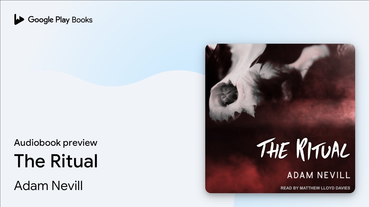 The Ritual by Adam Nevill · Audiobook preview - YouTube