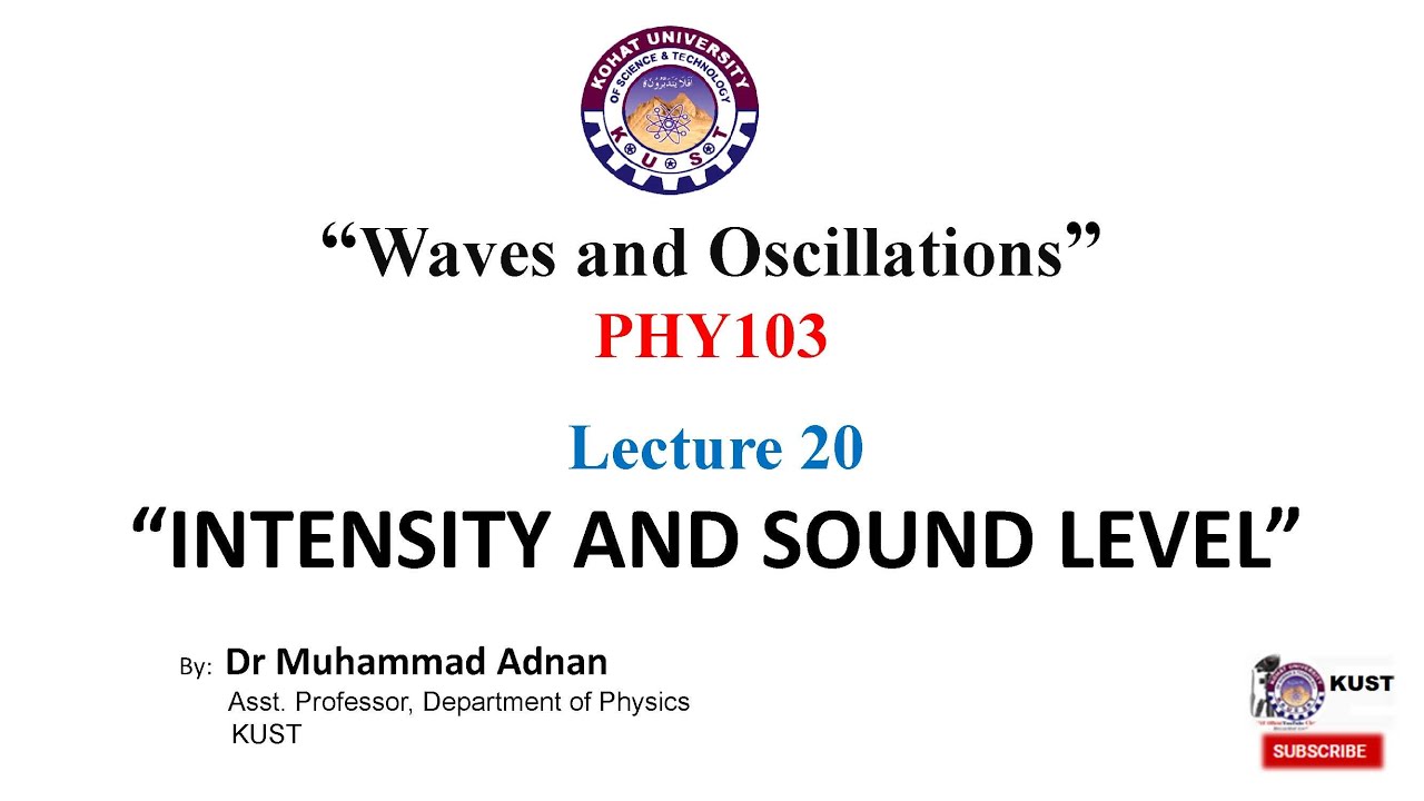 Waves and Oscillations, Topic: "INTENSITY AND SOUND LEVEL" - YouTube