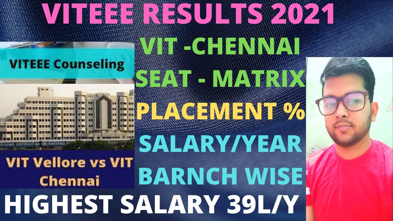 VITEEE 2021 | Vit Chennai Campus | Seat matric branch wise | Placement ...