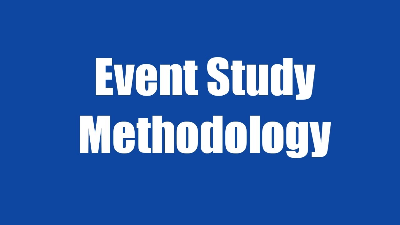 22 1 Event Study Methodology YouTube 22 1 Event Study Methodology YouTube
