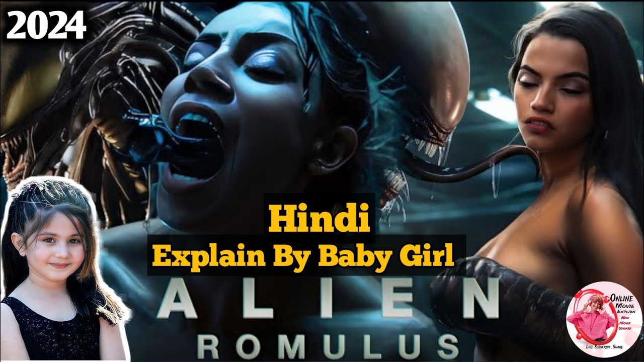 Alien Romulus (2024) Movie Explained in Hindi/Urdu /Movie Summarized हिंदी / Hindi Voice Over ...