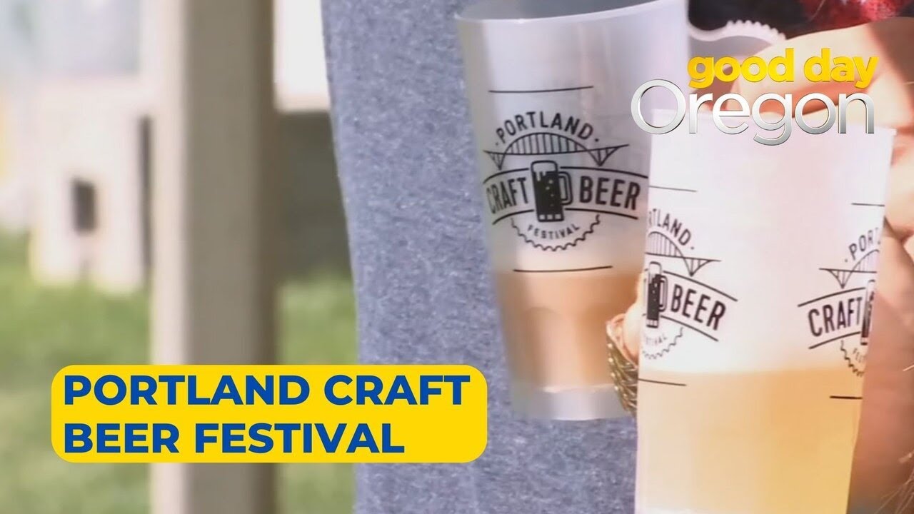 Portland Craft Beer Festival returns for 7th year - YouTube