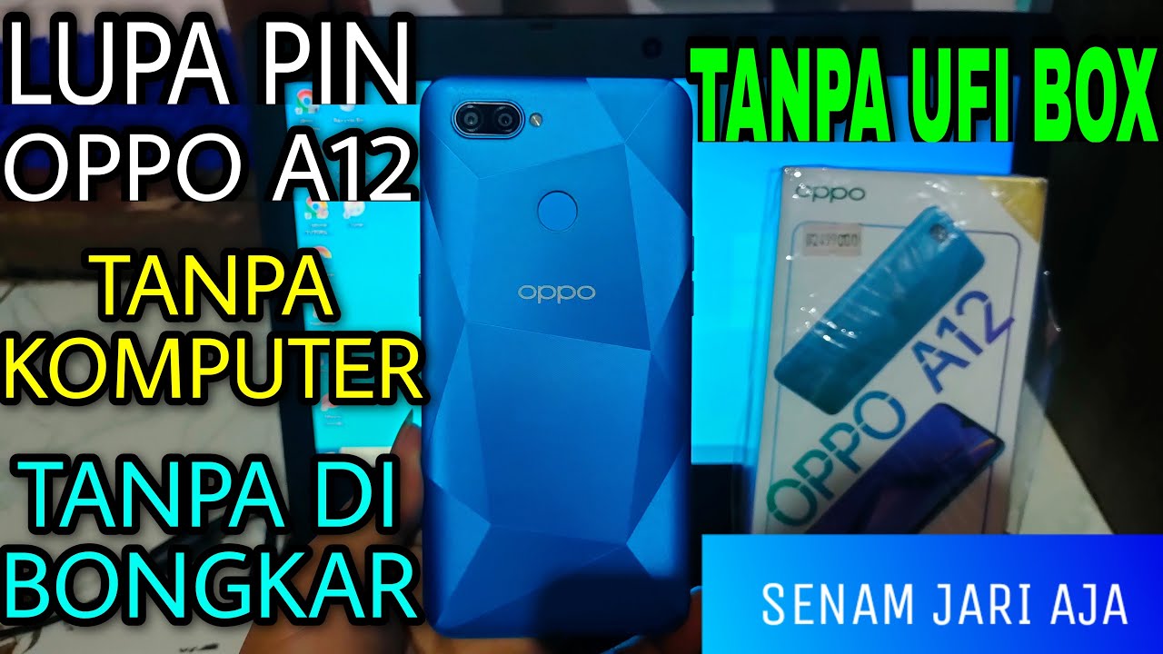 lupa pin oppo A12 tanpa komputer tanpa di bongkar senam jari 100% ...