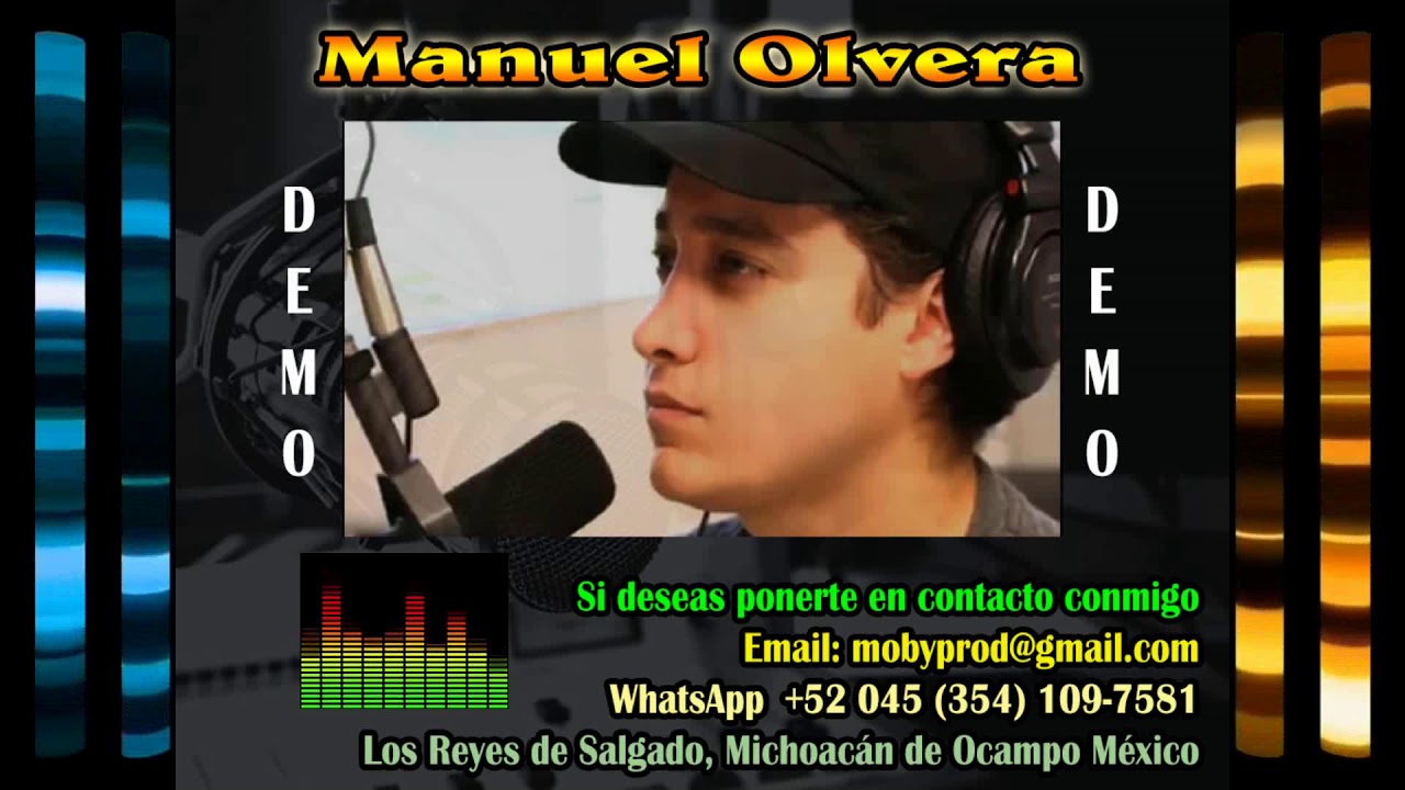 DEMO MANUEL OLVERA - YouTube