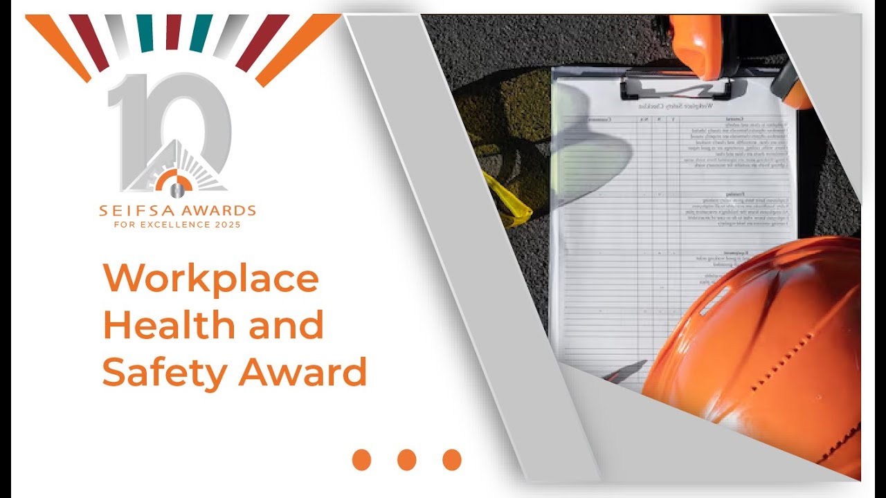 Workplace Health and Safety Award | SEIFSA Awards for Excellence 2025 ...