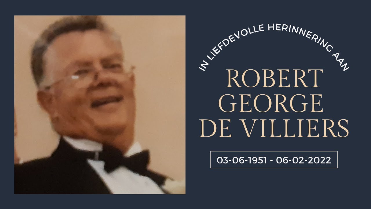 Gedenkdiens van Robert George de Villiers | 11 Februarie 2022 - YouTube