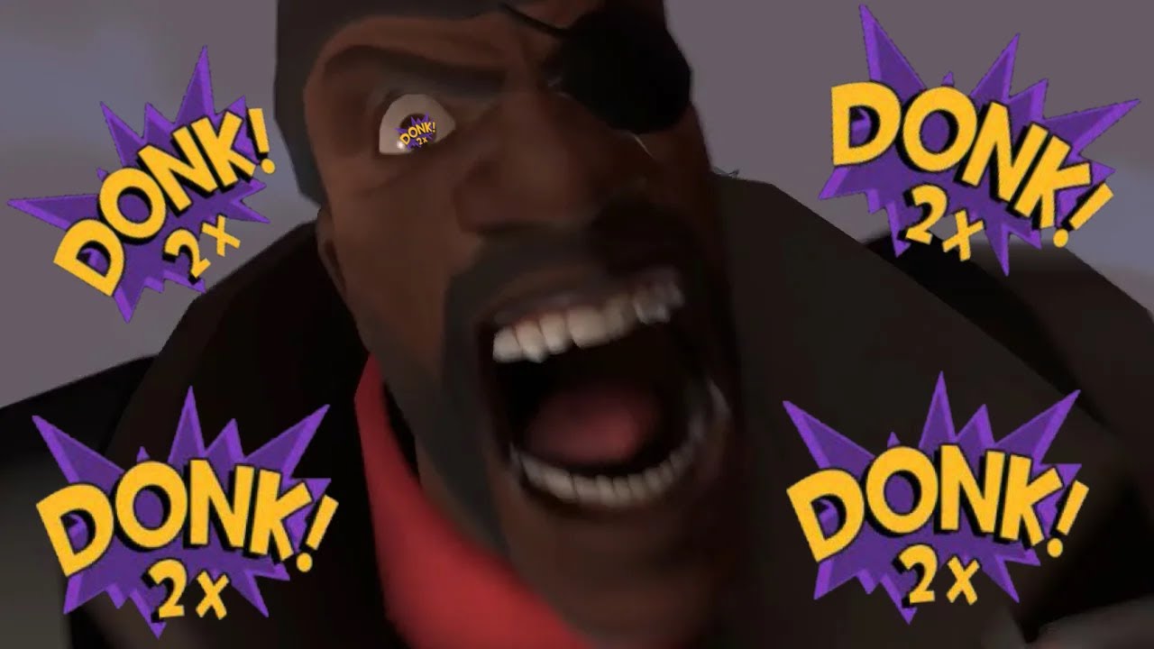 Tf2 - The rise of the donk man. - YouTube
