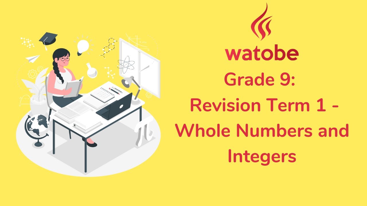Grade 9 - Revision Term 1 (whole numbers and integers) - YouTube