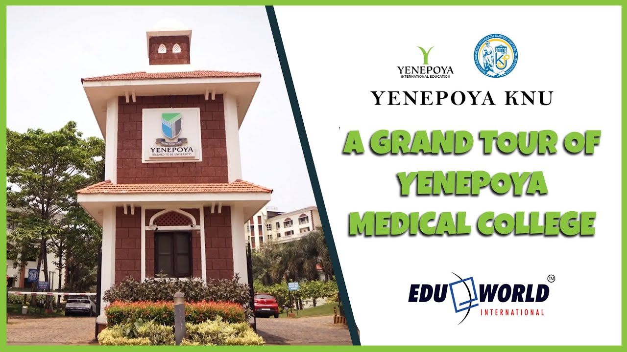 A Grand Tour of Yenepoya Medical College - YouTube