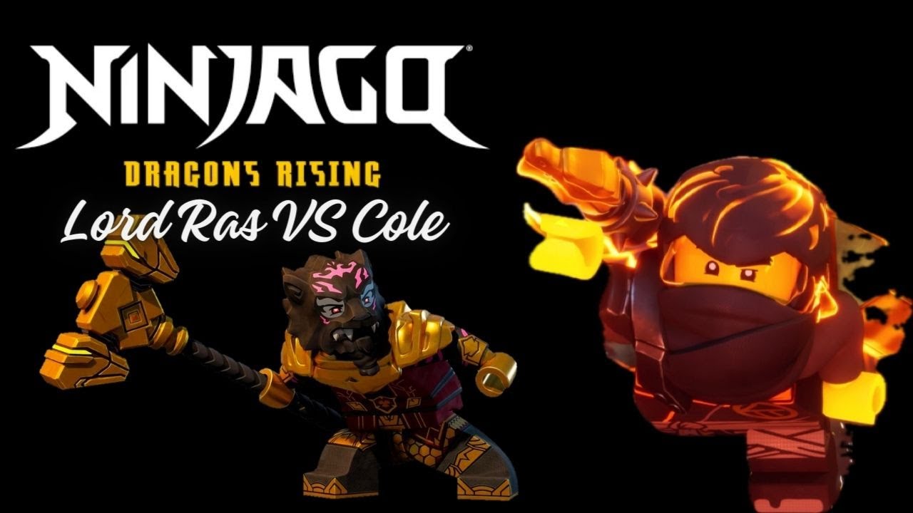 Ninjago Dragons Rising Lord Ras VS Cole - YouTube